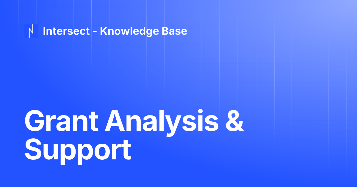 Grant Analysis & Support | Intersect - Knowledge Base