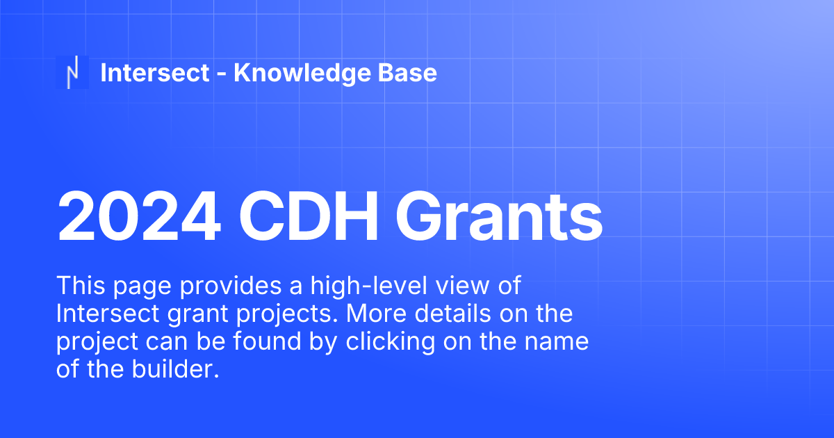 2024 CDH Grants | Intersect - Knowledge Base