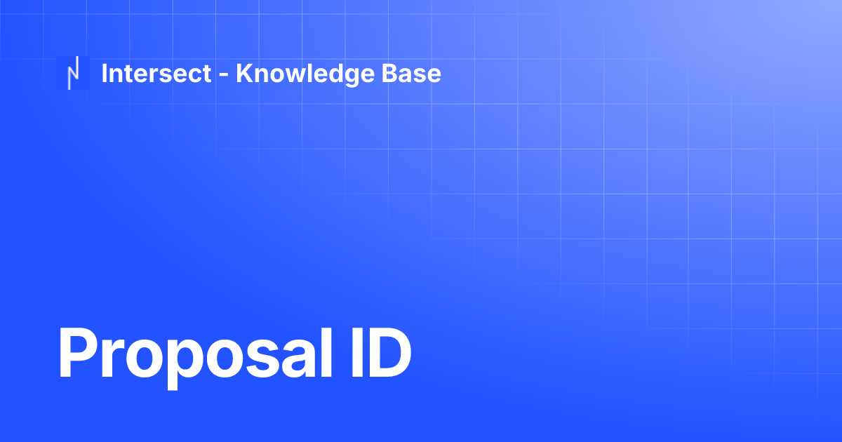 Proposal ID | Intersect - Knowledge Base