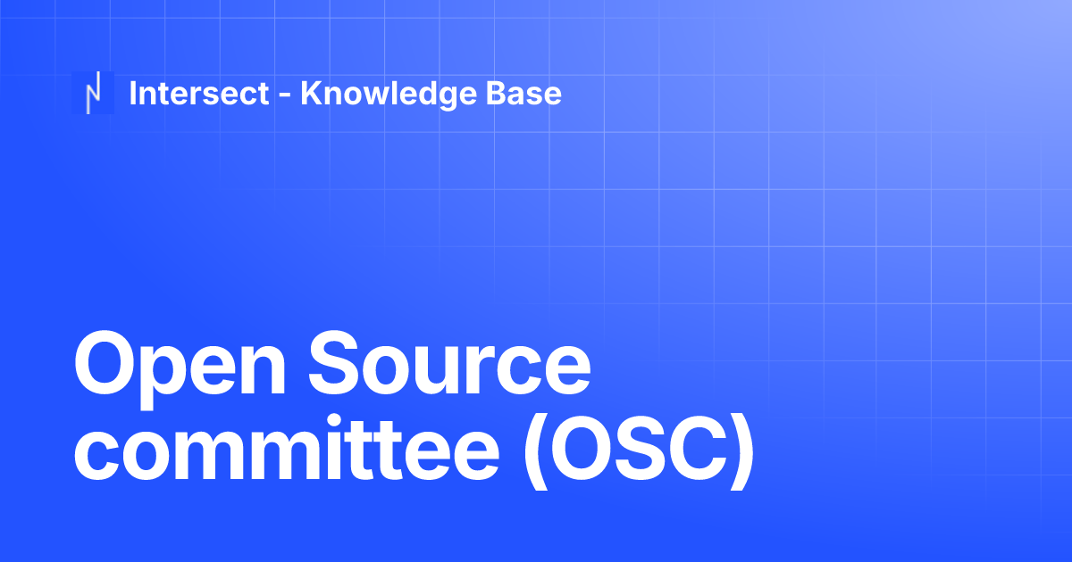 Open Source committee (OSC) | Intersect - Knowledge Base