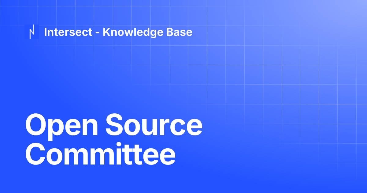 Open Source Committee | Intersect - Knowledge Base